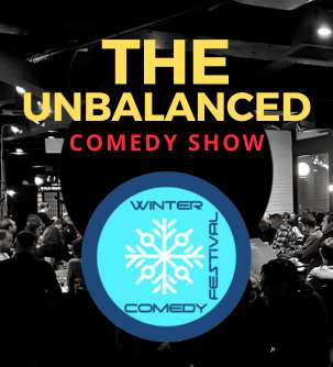 Winter Comedy Festival - UNBALANCED Comedy - Comedyville